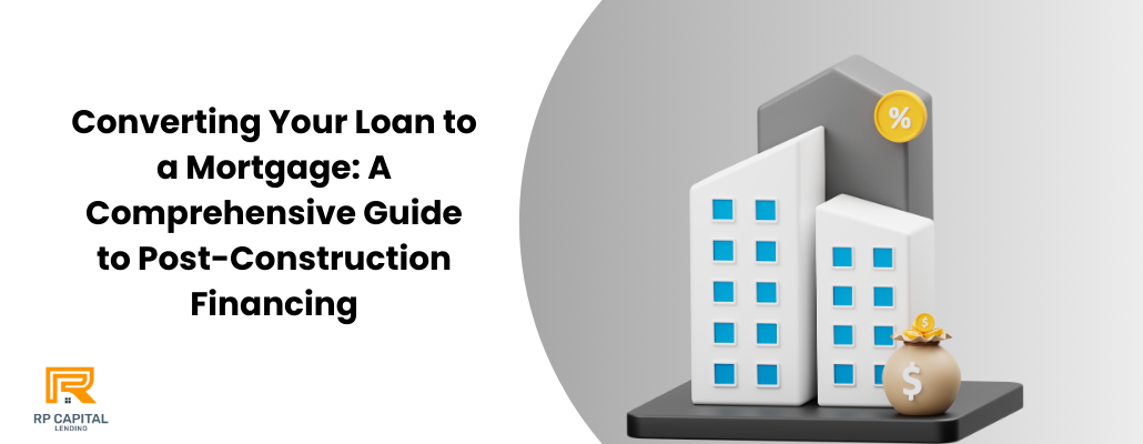 Converting Your Loan to a Mortgage: A Comprehensive Guide to Post ...