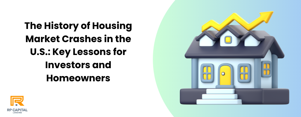 The History of Housing Market Crashes: What They Teach Us About Real Estate