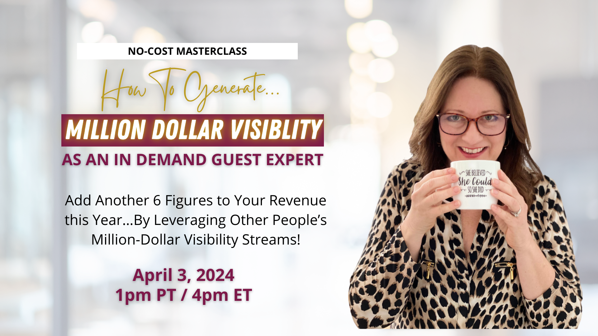 Generate Million Dollar Visibility as an In Demand Guest Expert