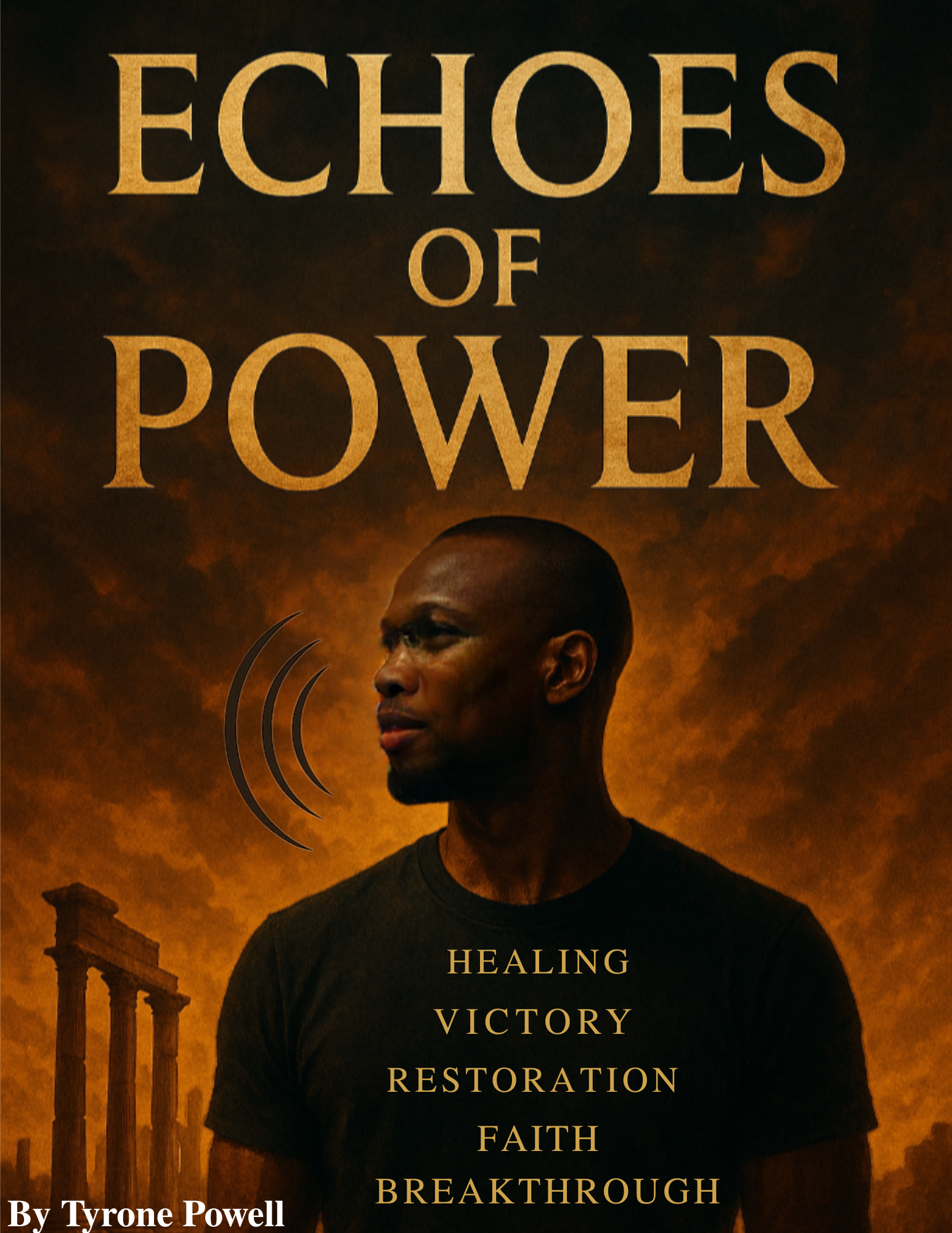 Echoes of Power | Digital Book by Tyrone Powell