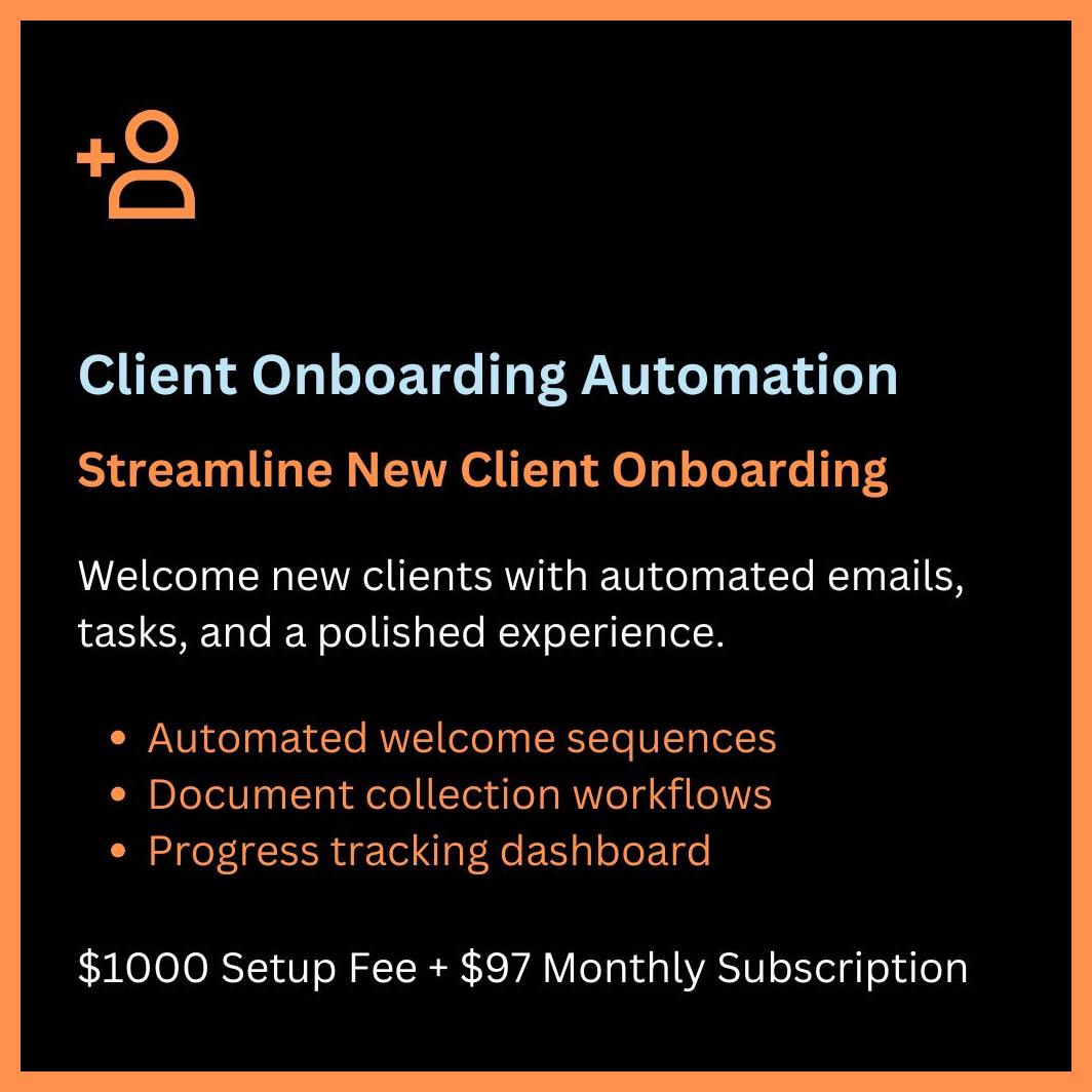 Streamlined Client Onboarding Workflows