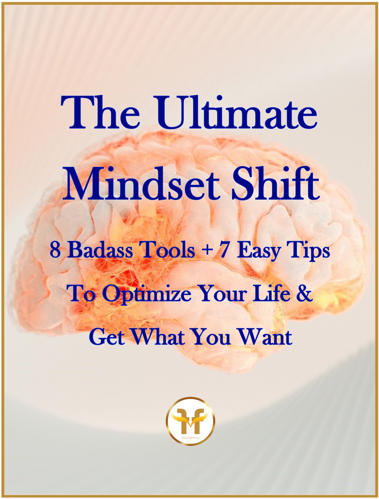 Flying High Freely | The Ultimate Mindset Shift