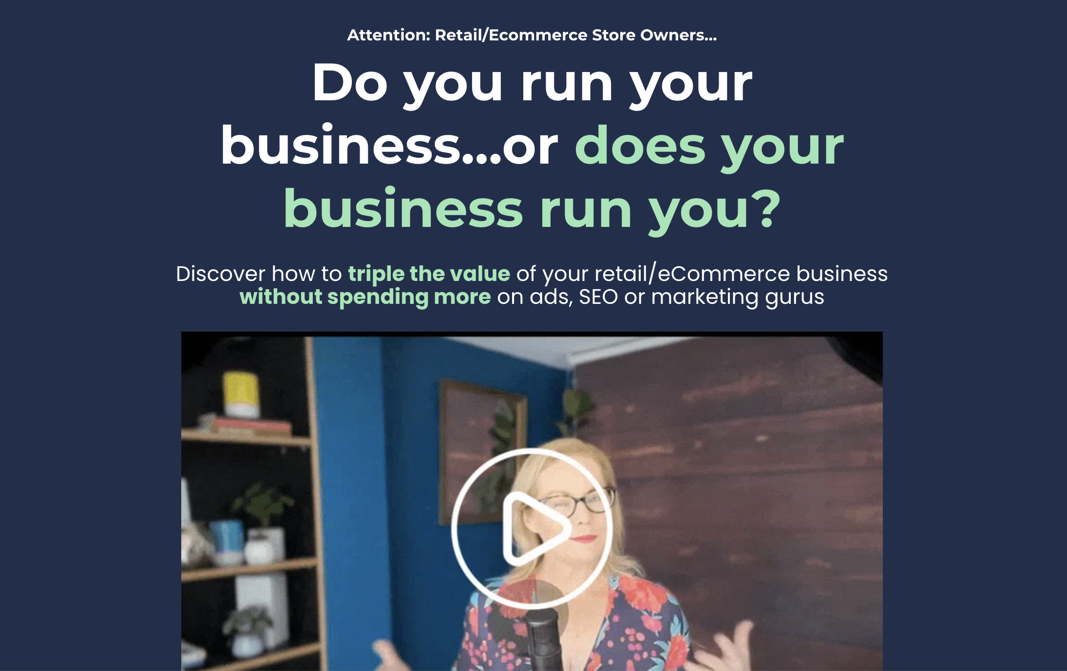 3X The Value of Your Retail/Ecom Business