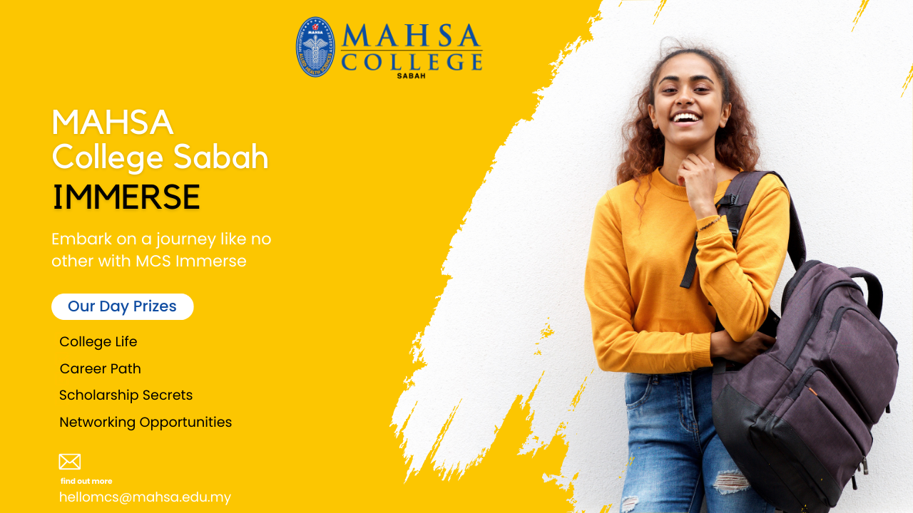 Your chance to experience life at MAHSA College Sabah, Experience ...