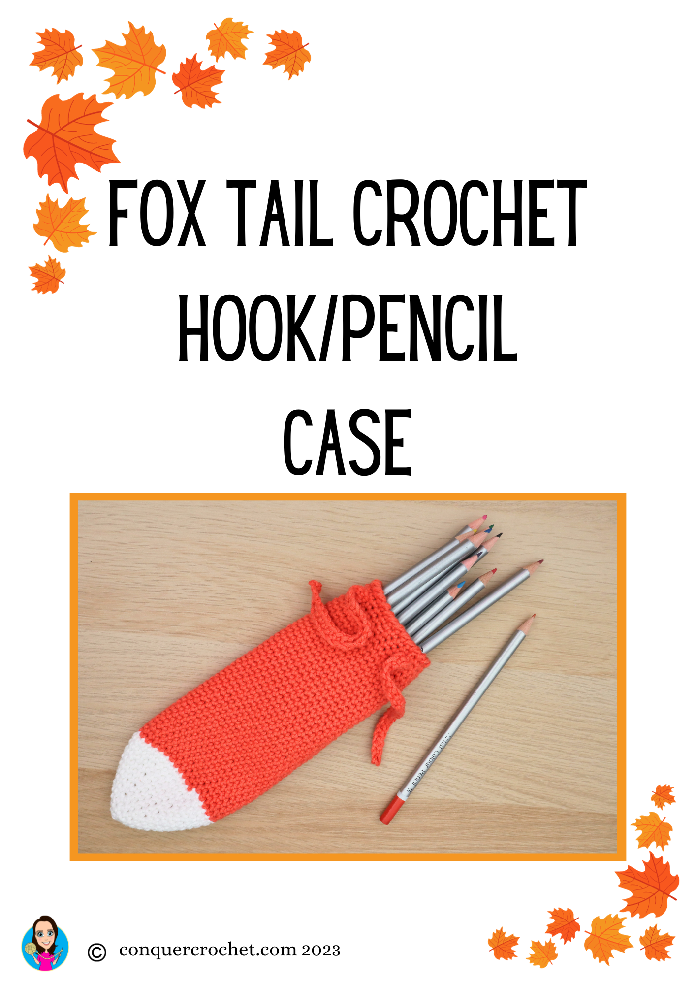 Fox Tail pencil Case Crochet Pattern