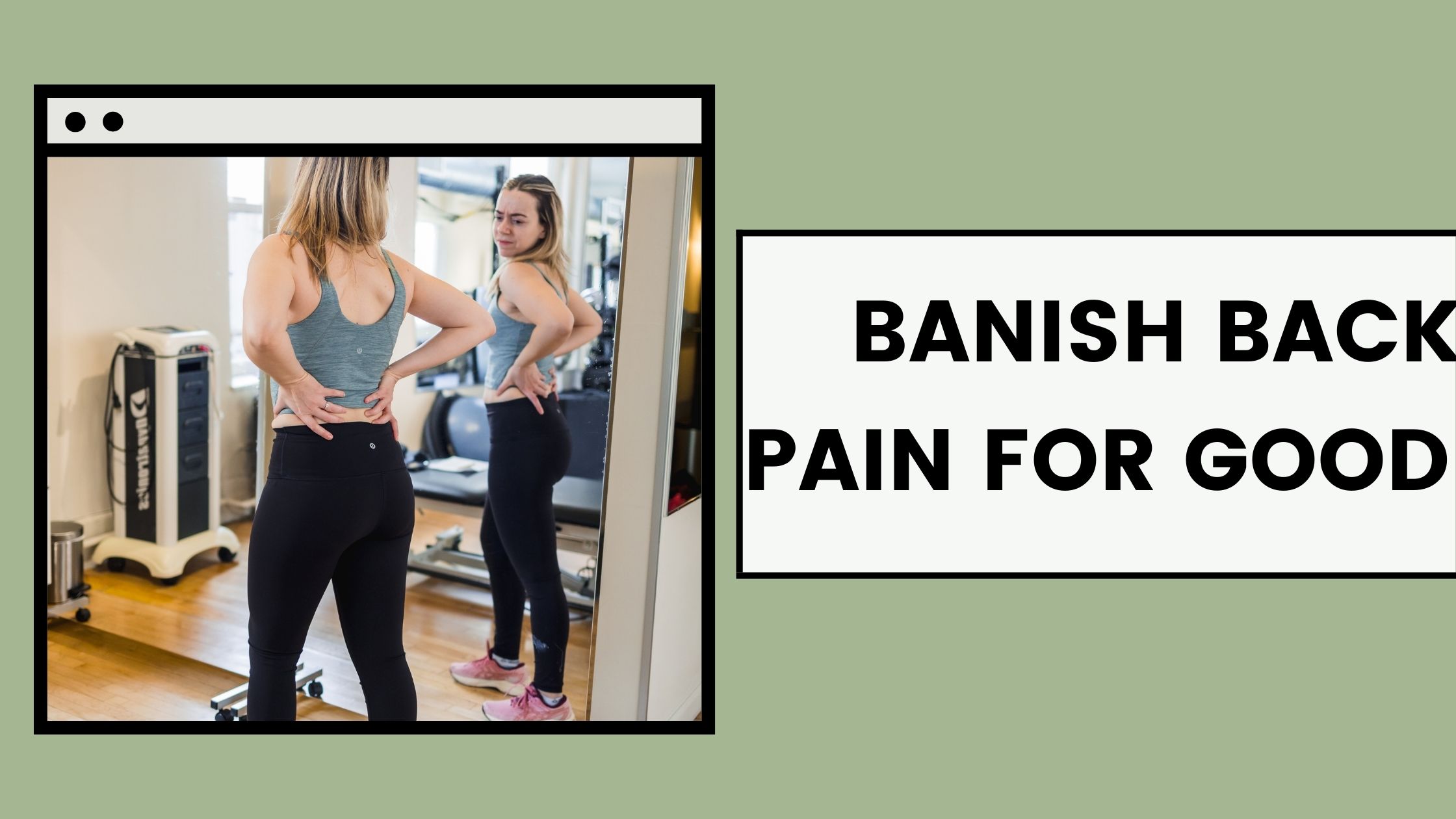 Banish Back Pain for Good