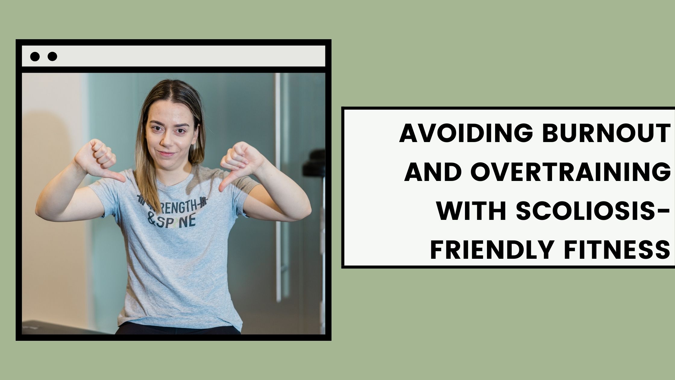 Avoiding Burnout and Overtraining with Scoliosis-Friendly Fitness