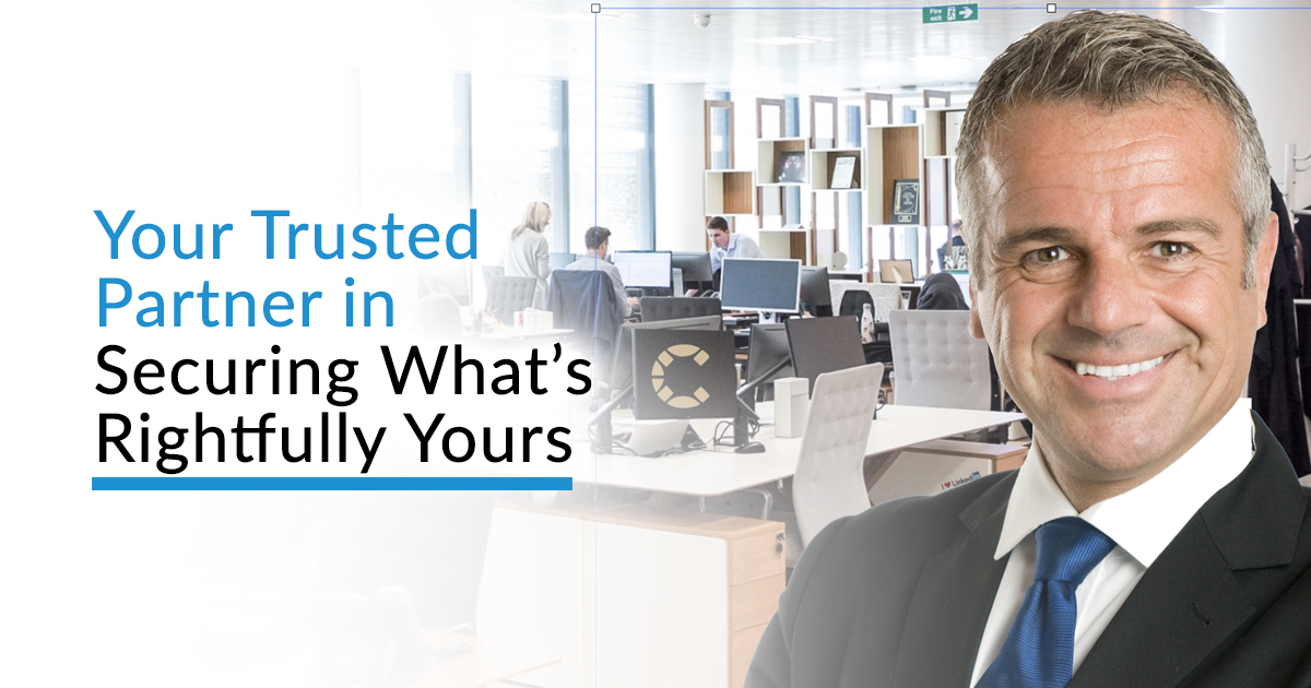 Your Trusted Partner in Securing What’s Rightfully Yours