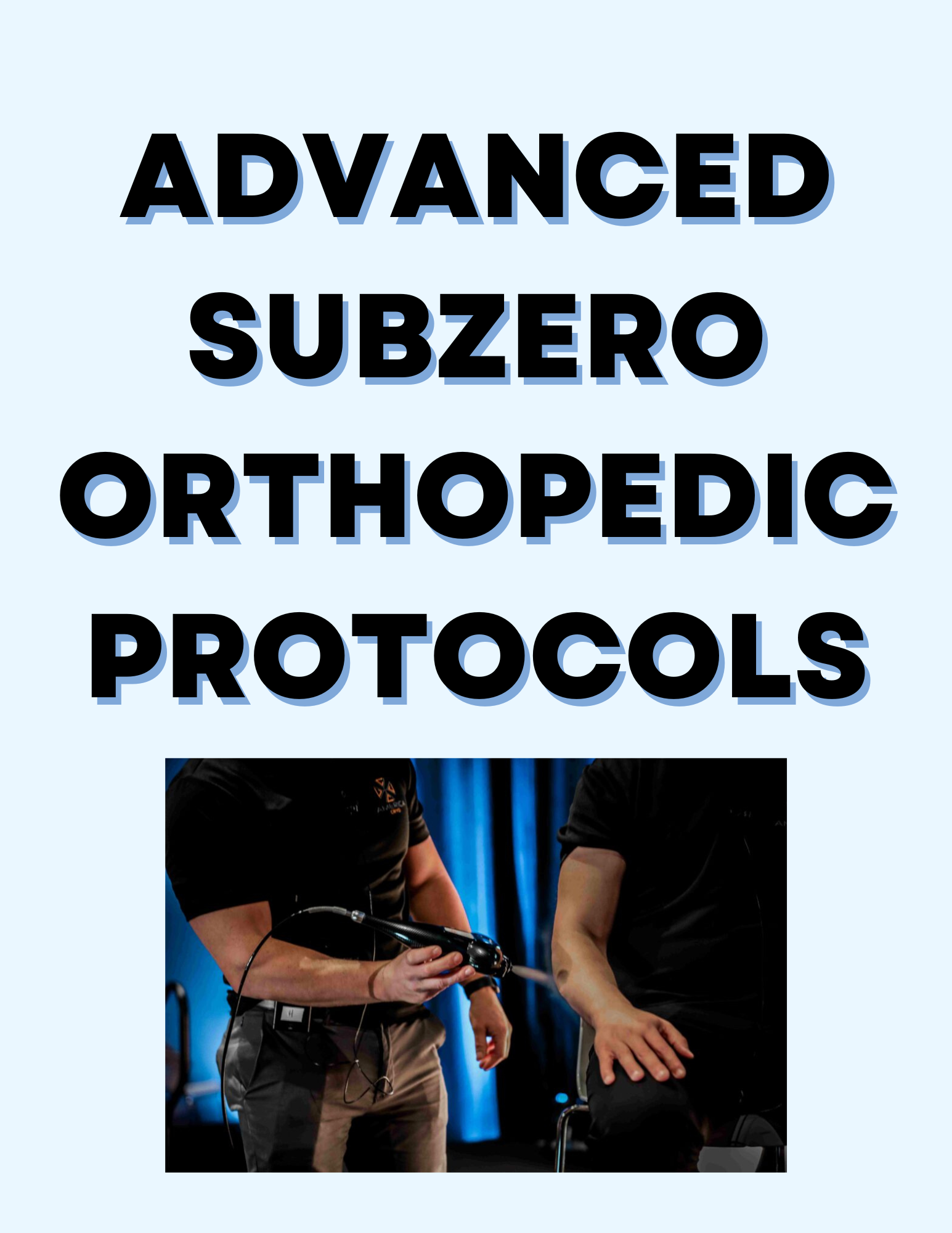 Subzero Cryotherapy Advanced Orthopedic Protocols