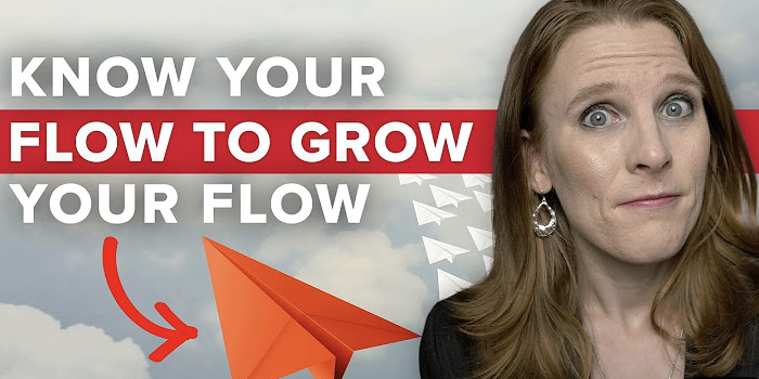 KNOW YOUR FLOW TO GROW YOUR FLOW