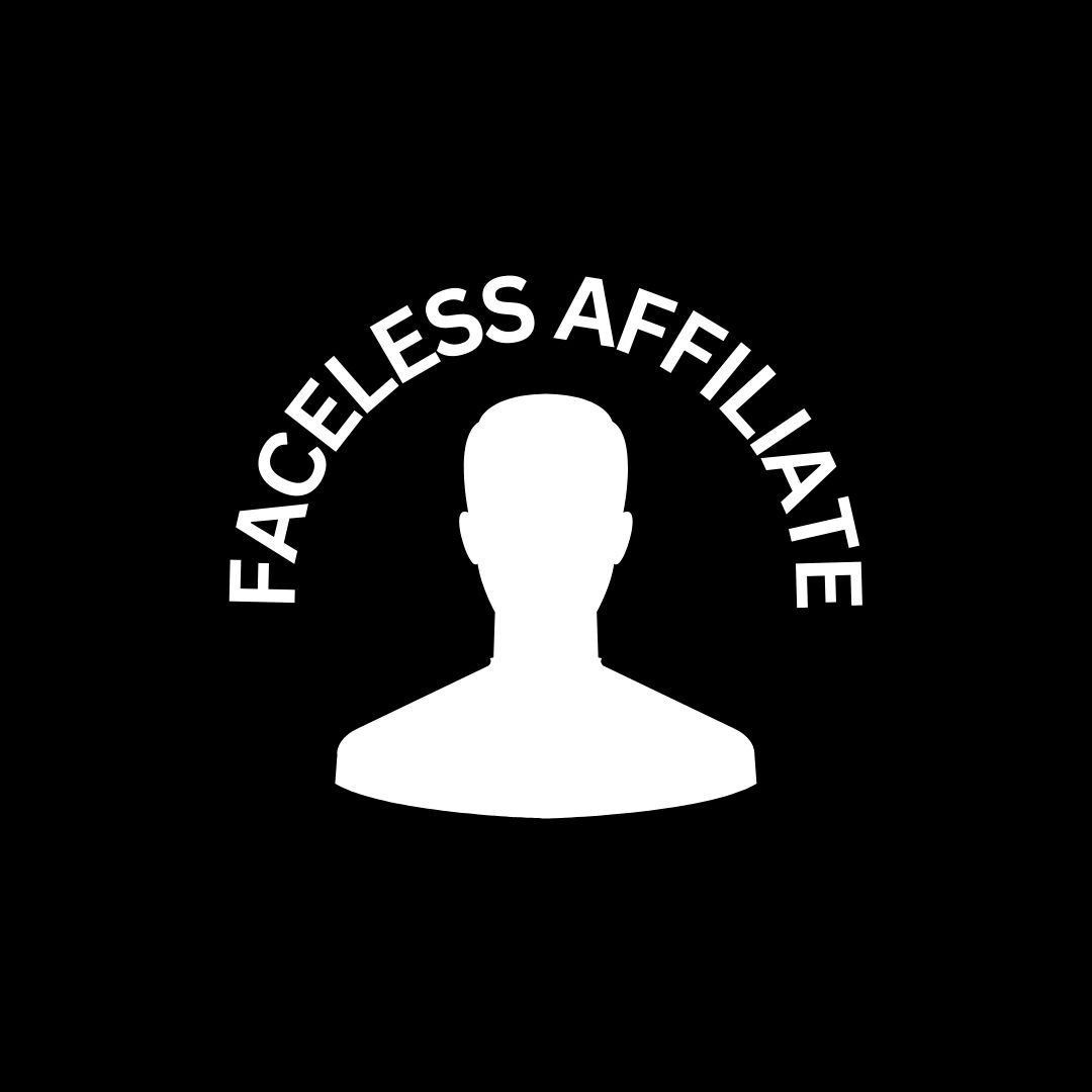 The Faceless Affiliate