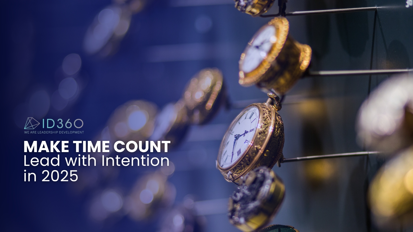 Make Time Count: Lead with Intention in 2025