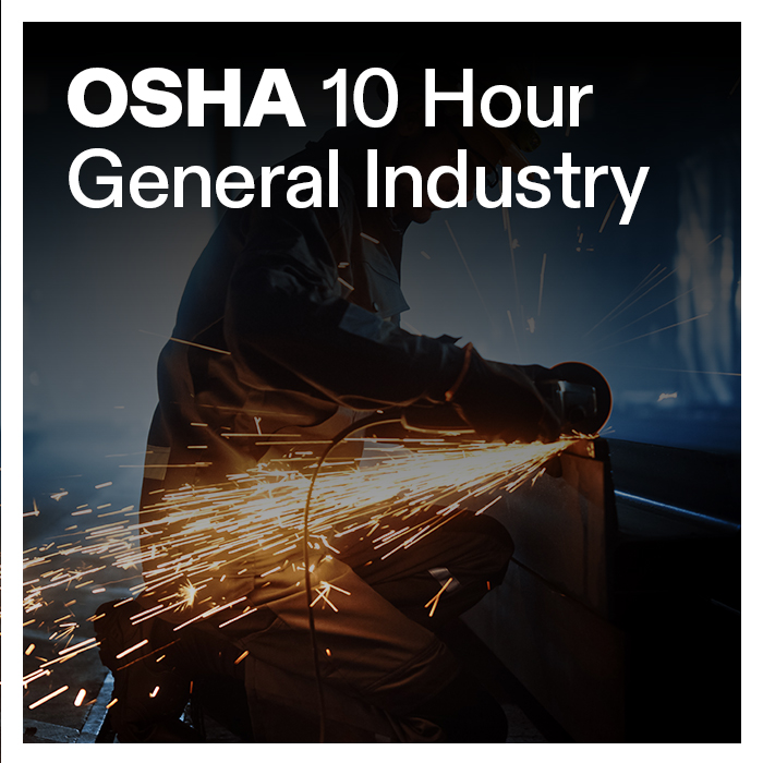 OSHA 10 hour General Industry Training Course