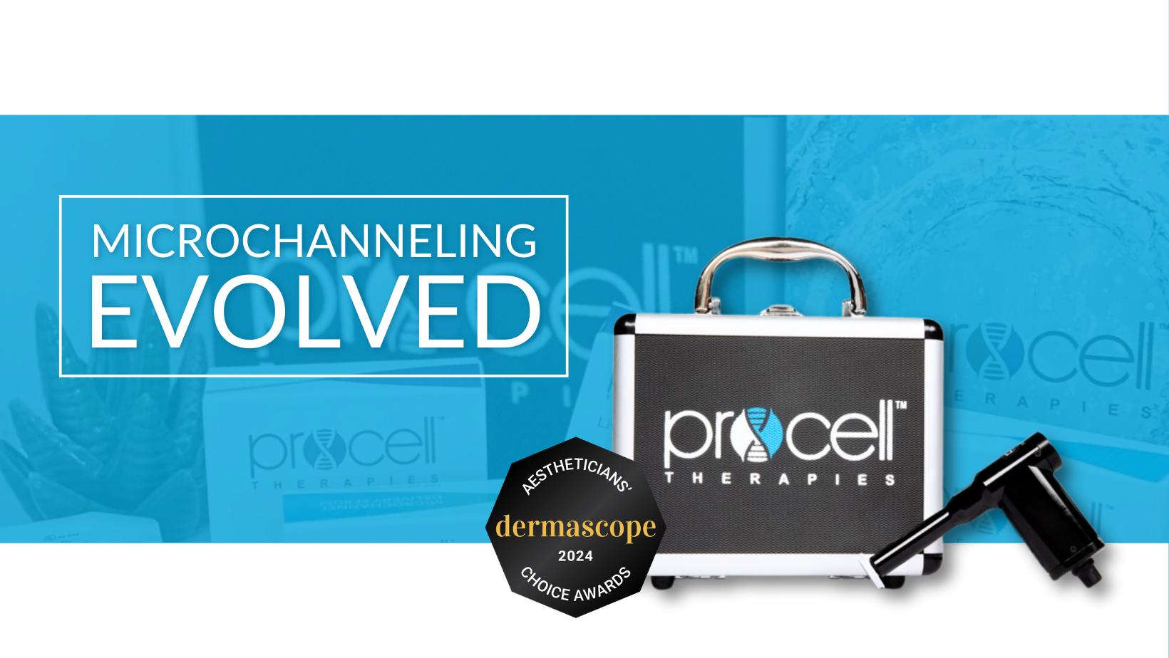 Boost Your Aesthetic Services with Procell Microchanneling