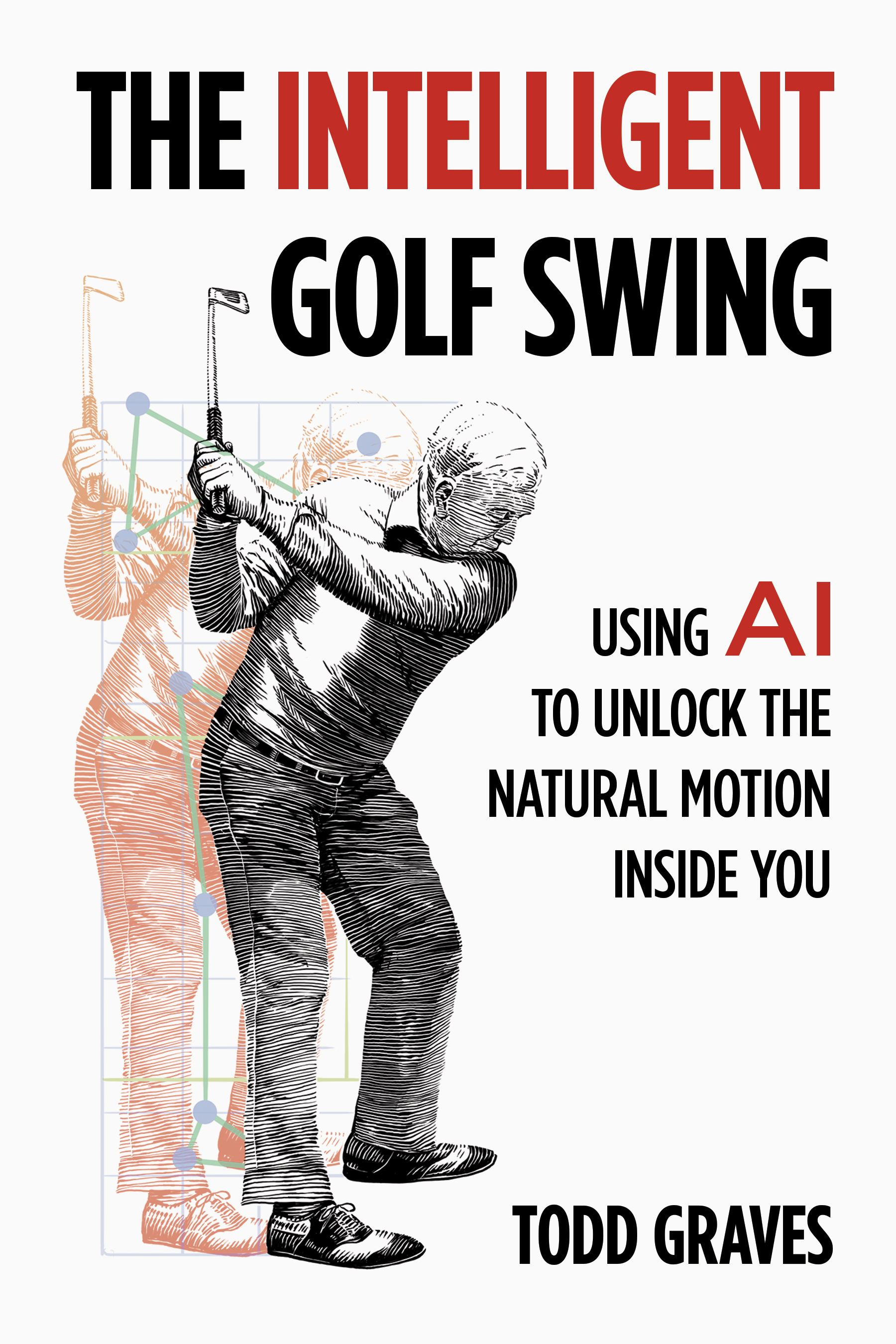 The Intelligent Golf Swing