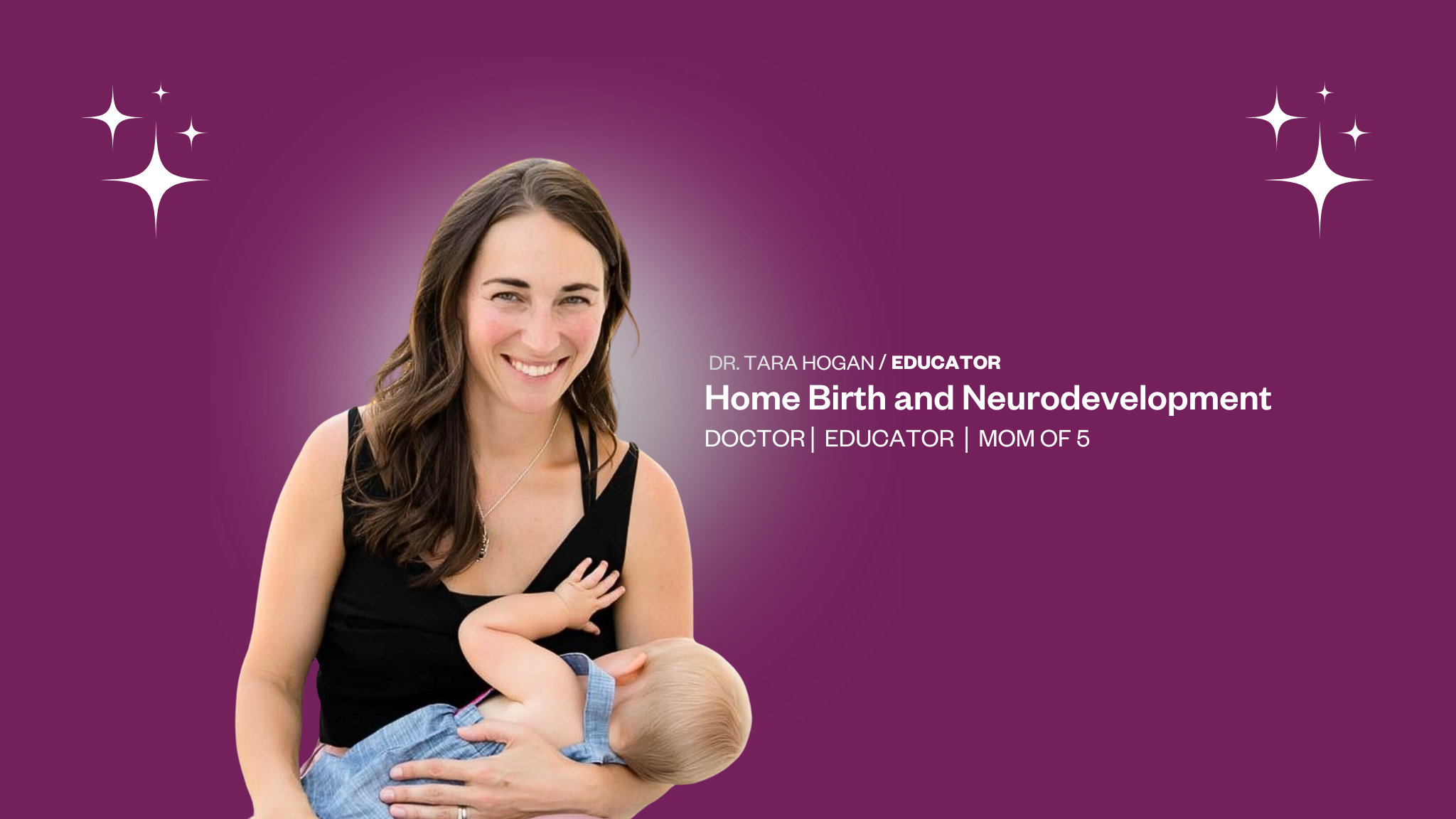 Child Development Specialist & Home Birth Coach