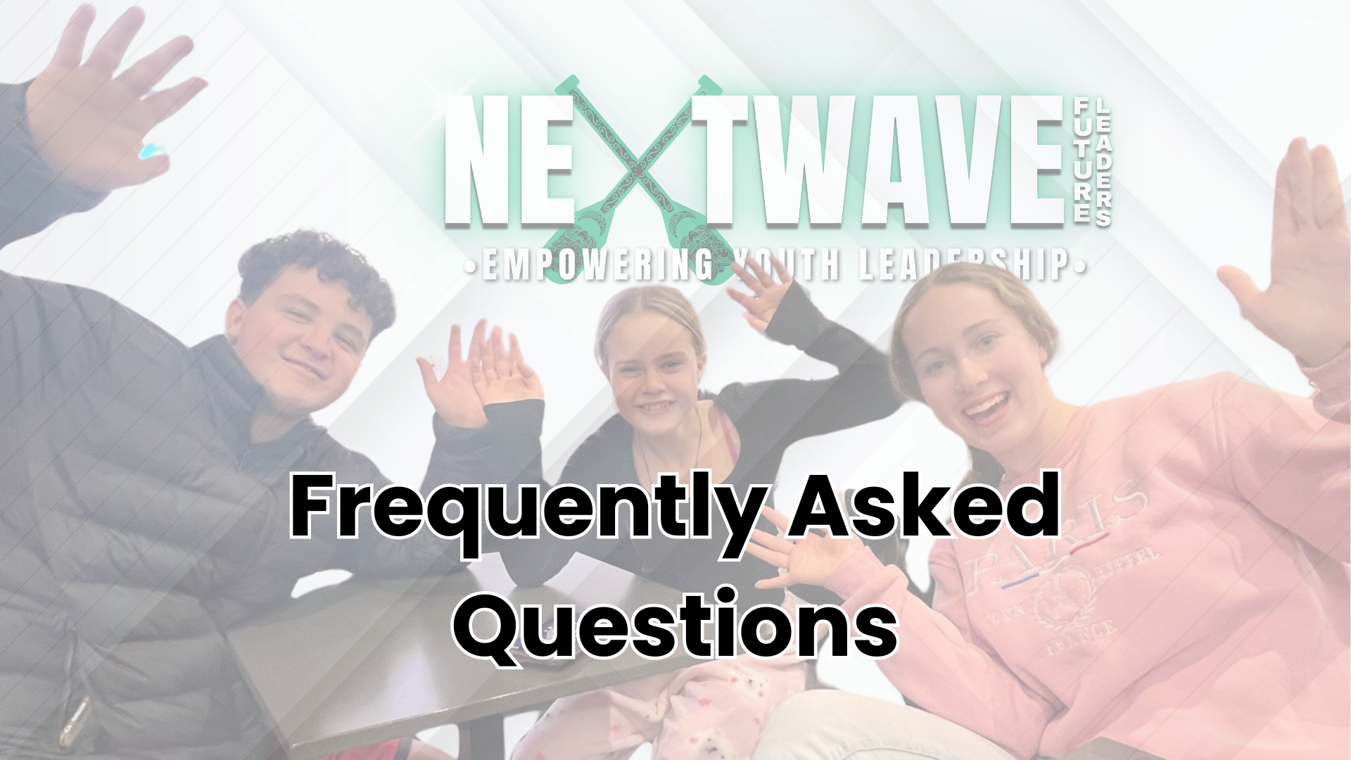 Frequently Asked Questions | Next Wave Future Leaders