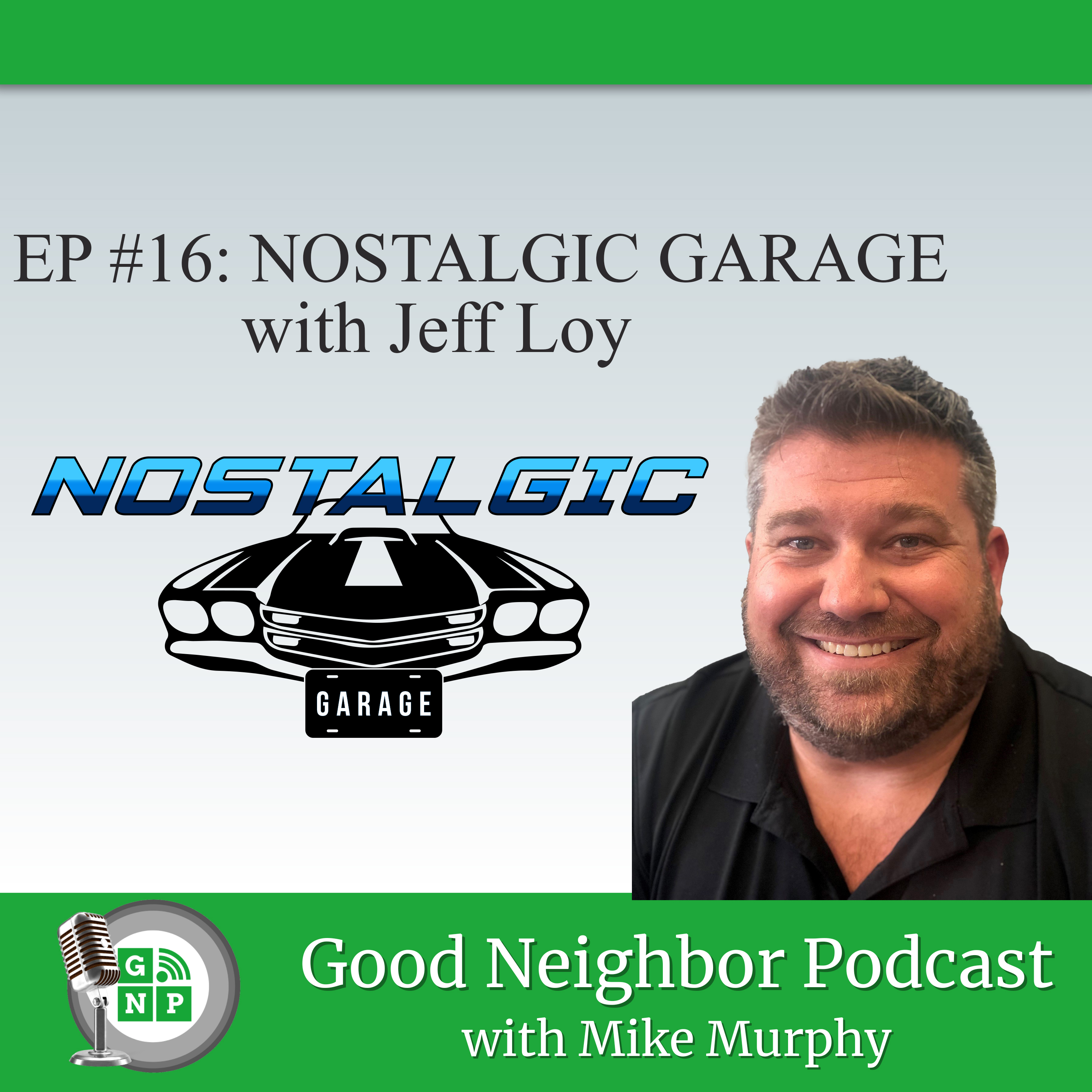 Meet Jeff Loy of Nostalgic Garage