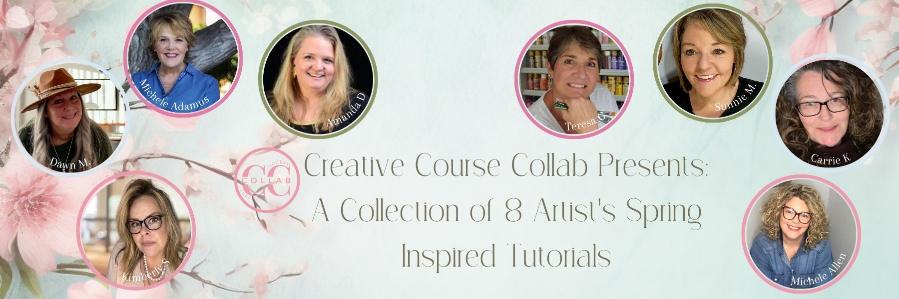 Creative Course Collab Presents: A Collection of 8 Artist's Spring ...