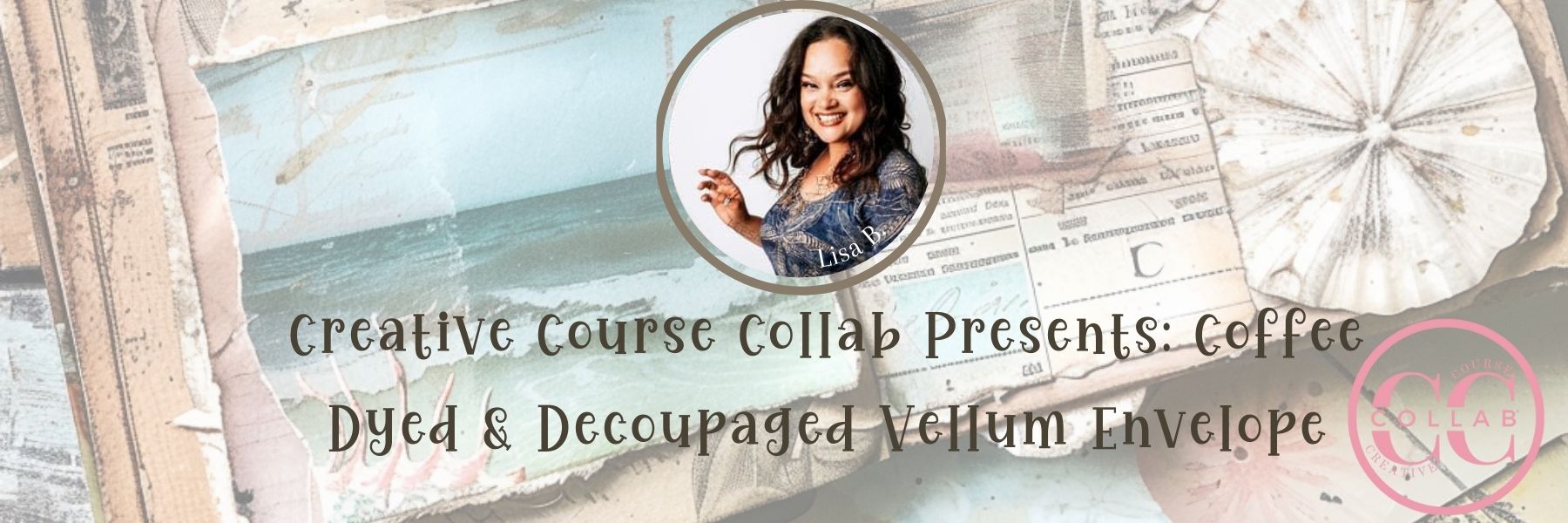 Creative Course Collab: Make a Coffee Dyed & Decoupage Vellum Envelope