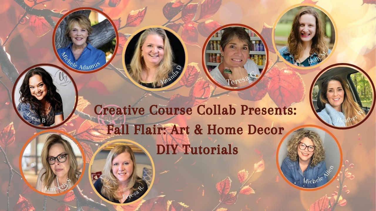 Creative Course Collab Presents Fall Flair - Art & Home Decor DIY Tutorials