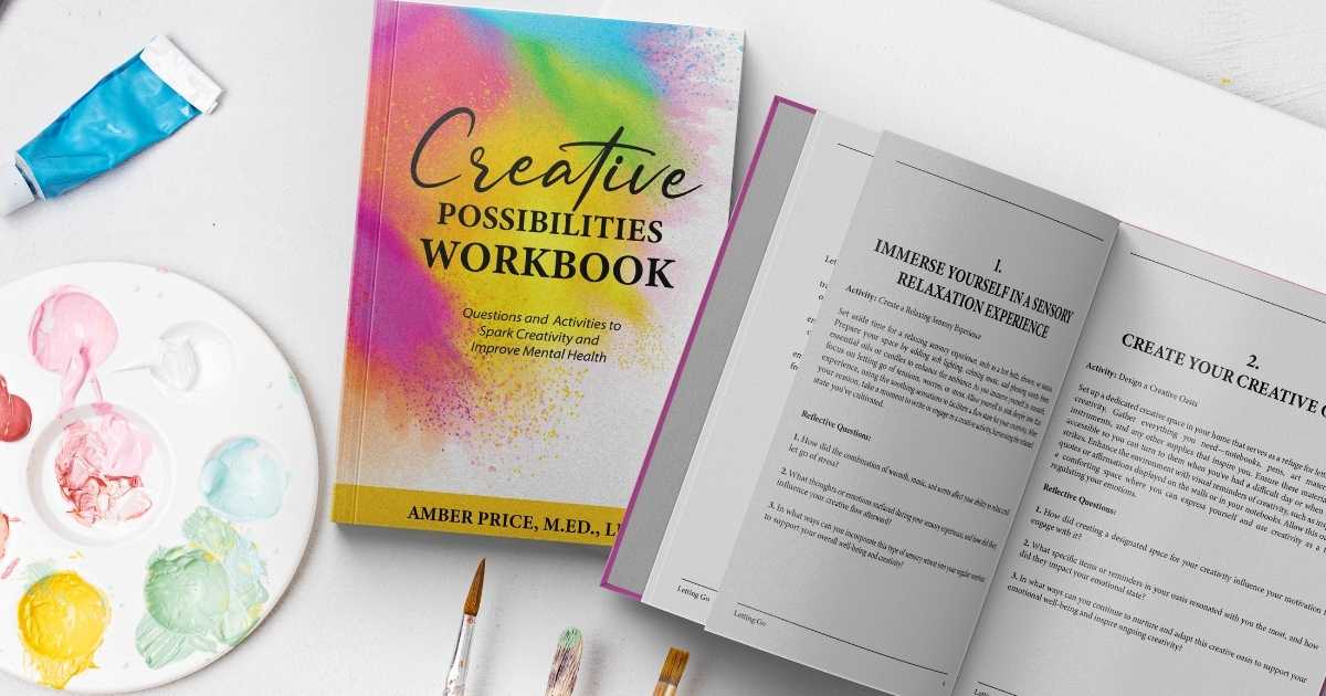 Unlock Your Creativity - Creative Possibilities Workbook