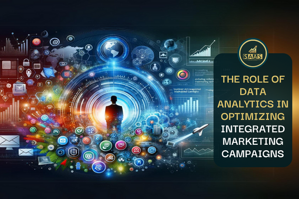 The Role of Data Analytics in Optimizing Integrated Marketing Campaigns