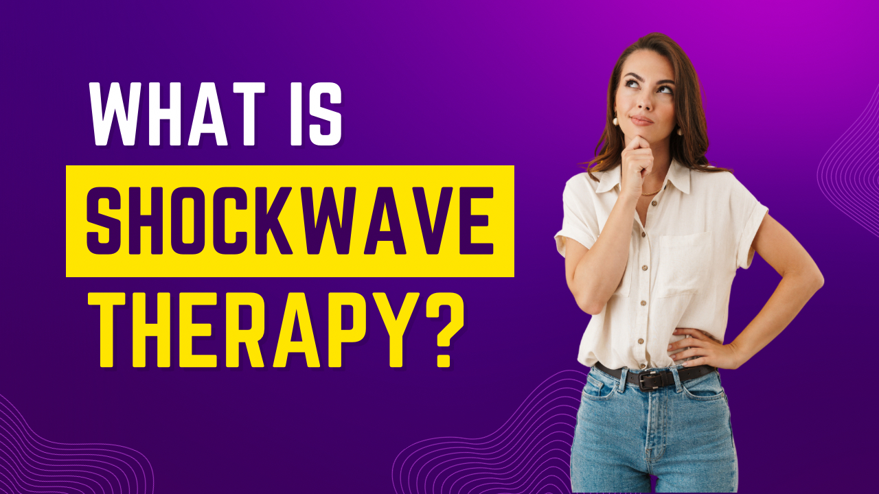Shockwave Therapy