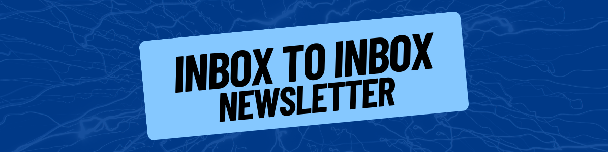 Inbox 2 Inbox Newsletter