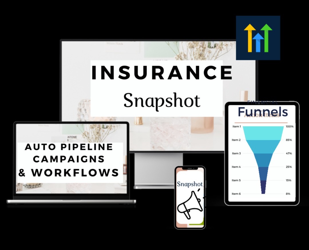 Gohighlevel Insurance Snapshot