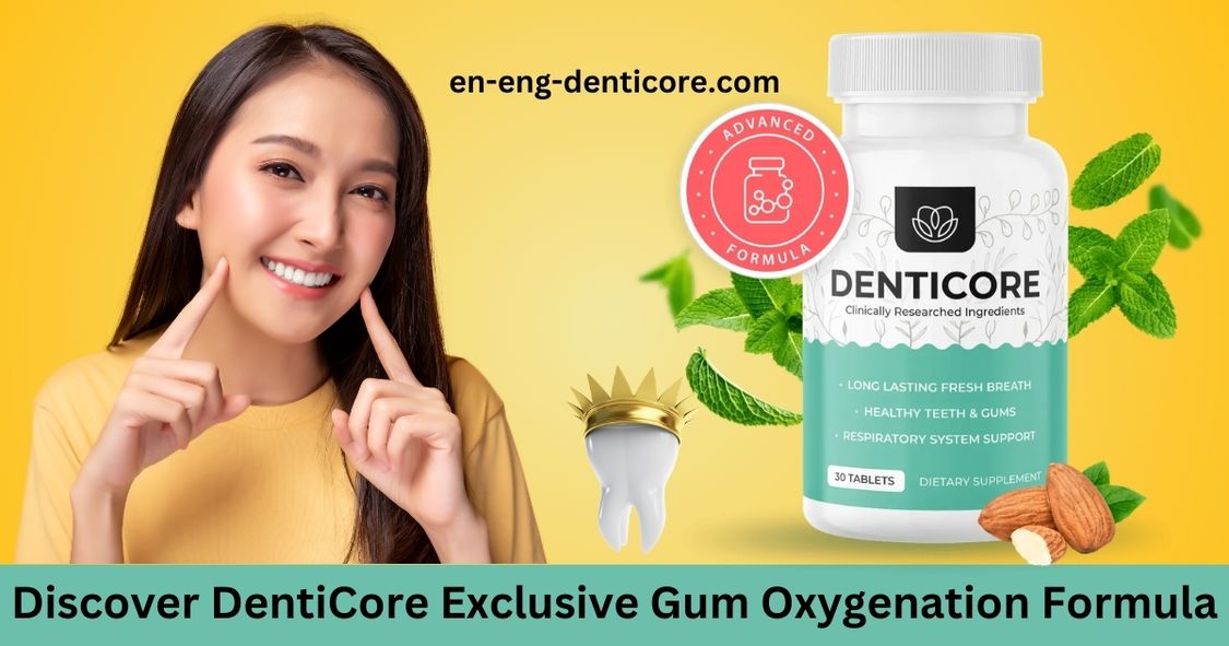 DentiCore® | Official Website