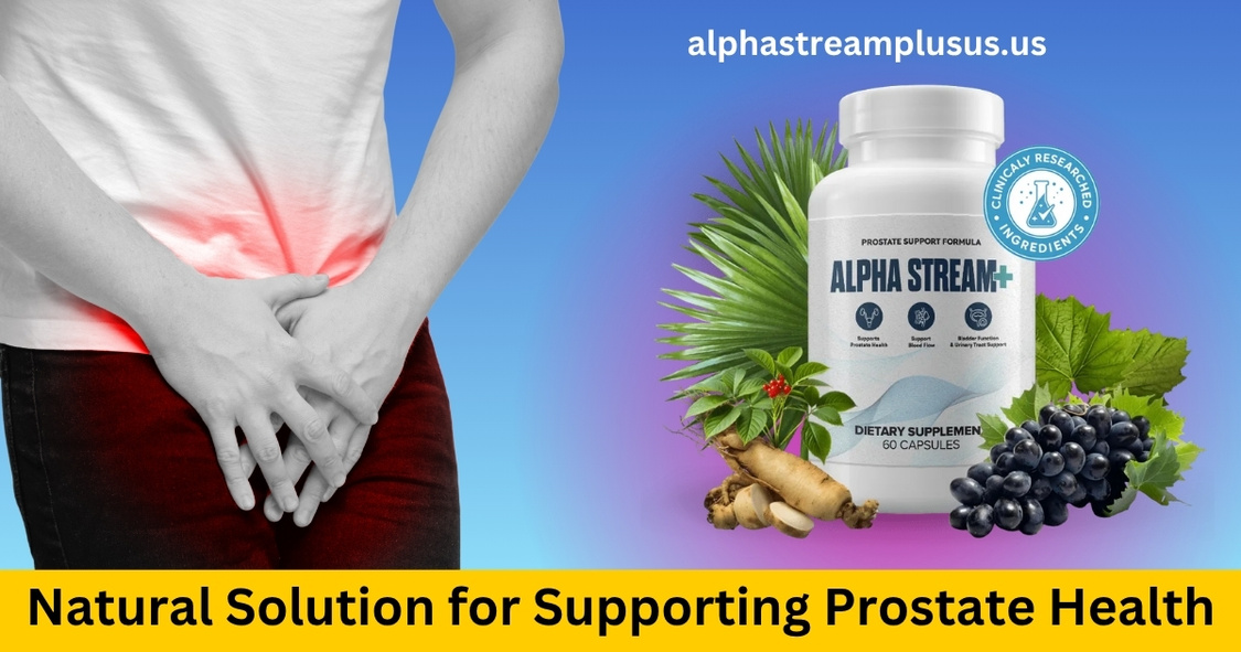 Alpha Stream Plus ® | #1 Prostate Support & Vitality Booster for Men