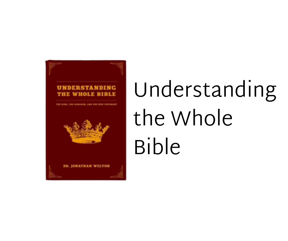 Understanding the Whole Bible