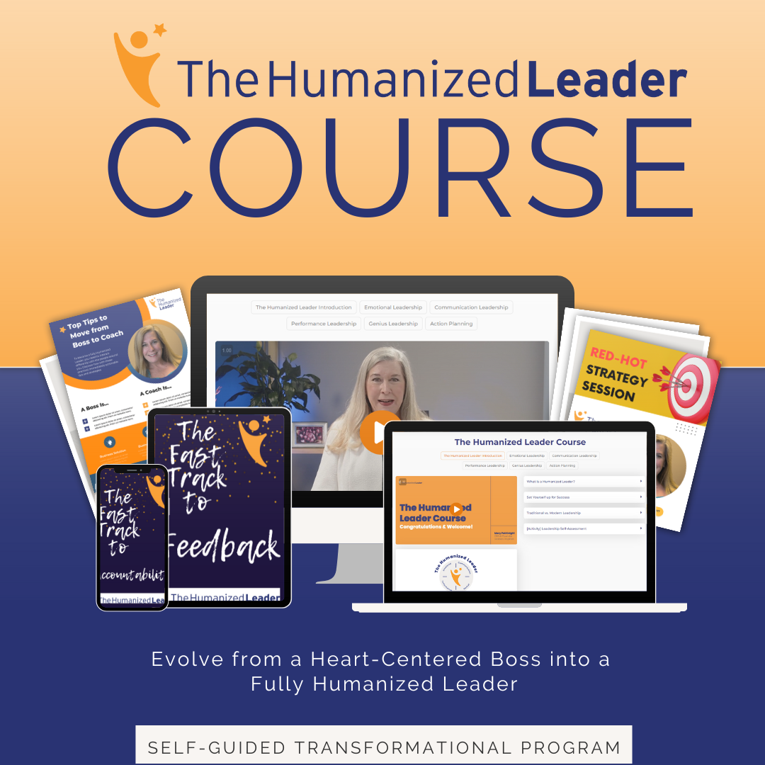 The Humanized Leader Course by Mary Pat Knight