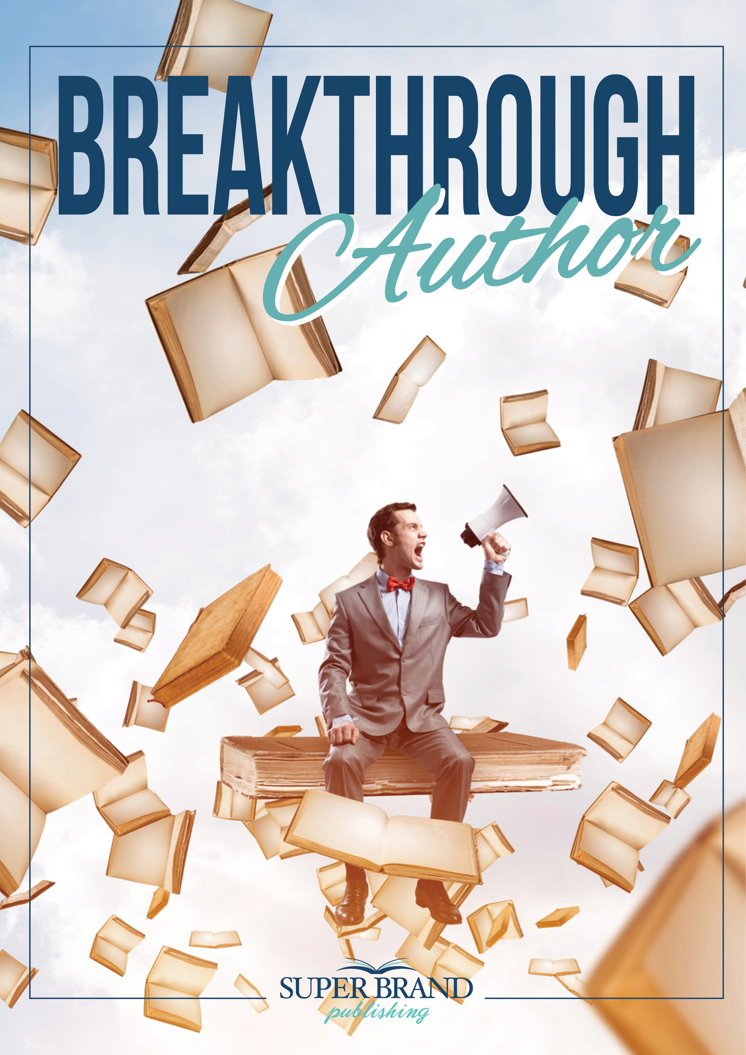 Breakthrough Author Magazine April 2025