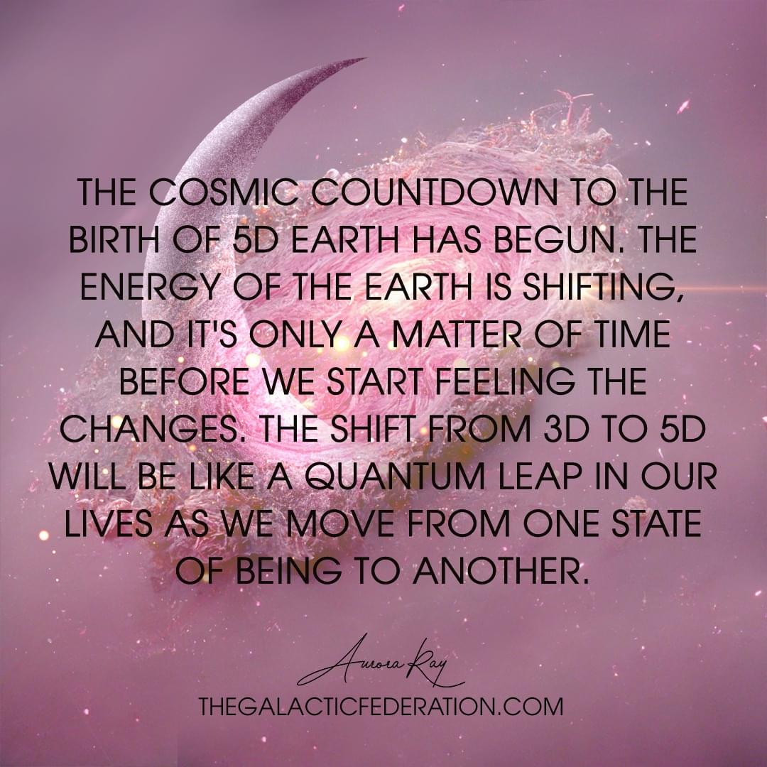 Cosmic Countdown To The Birth Of 5D Earth: Humanity Is About To Go ...