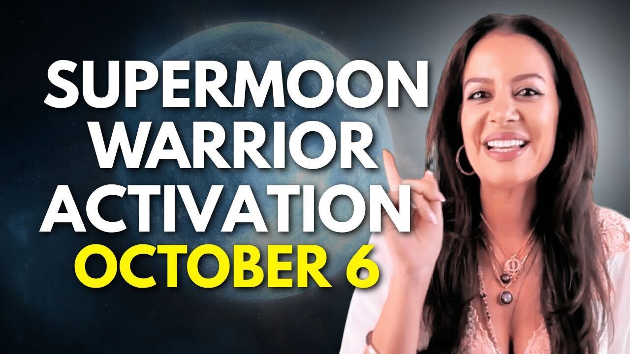 Oct 6 First Supermoon Activates Galactic Warrior Codes