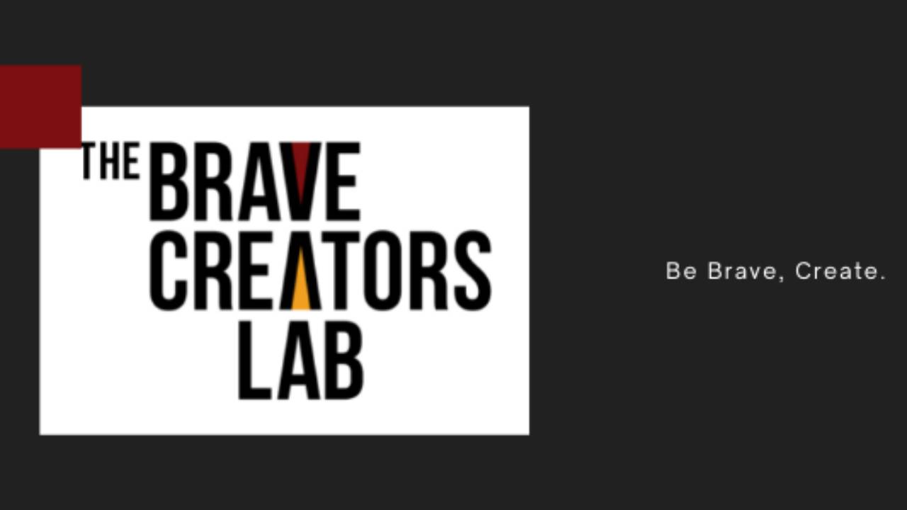 The Brave Creators Lab