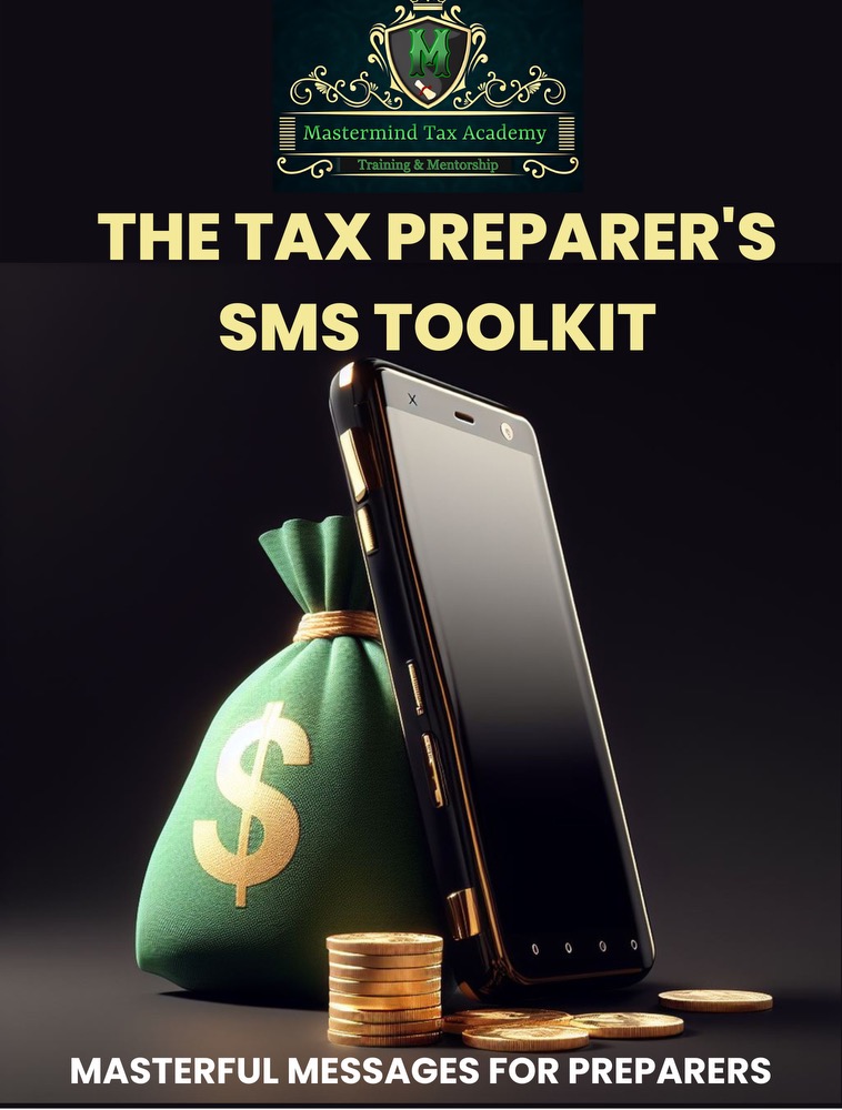 The Tax Preparer's SMS Tool Kit