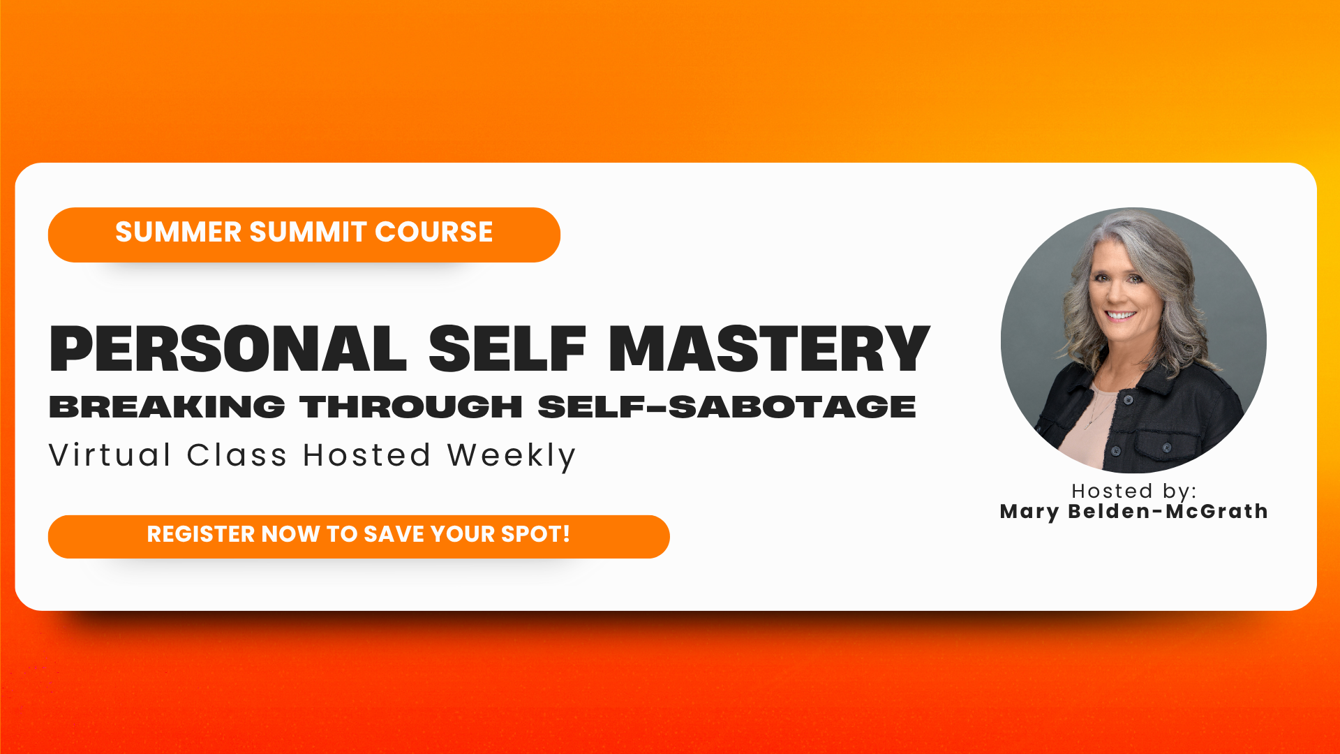 Personal Self Mastery: Breaking Through Self-Sabotage
