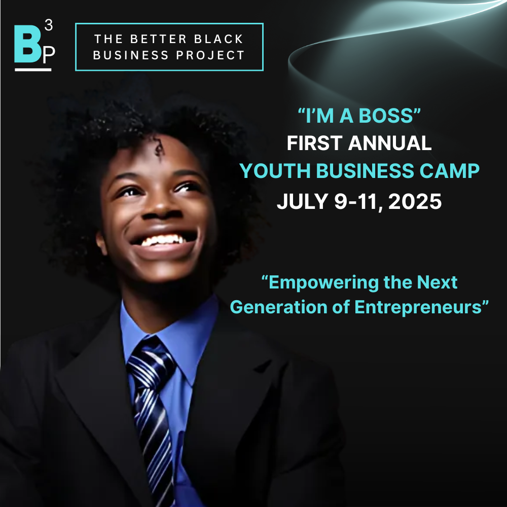 I Am A Boss Youth Business Camp - by The B3 Project