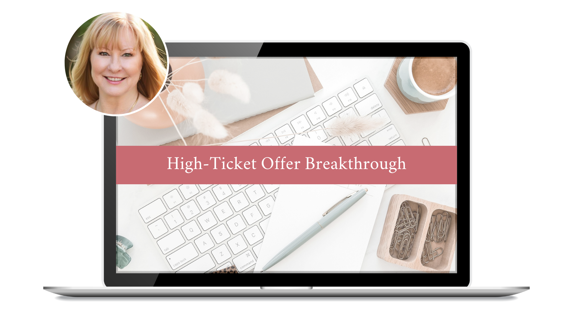 High-Ticket Offer Breakthrough