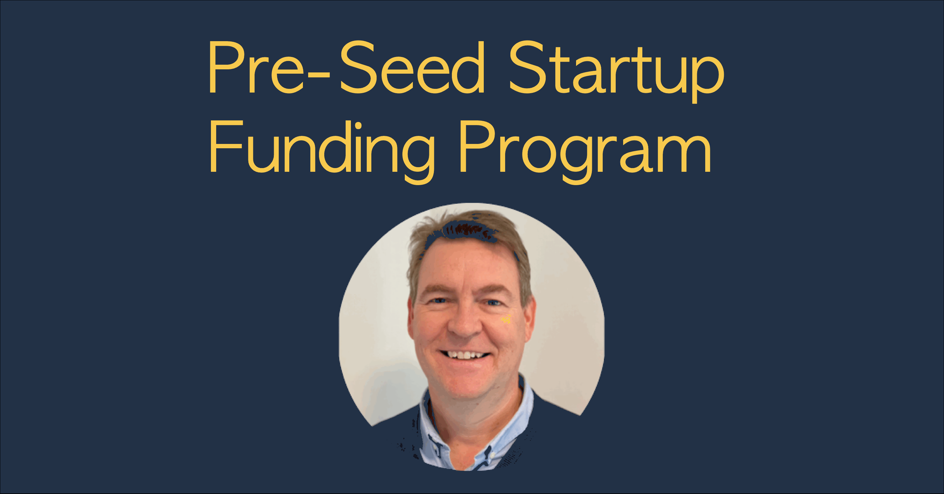 Pre-Seed Startup Funding Program