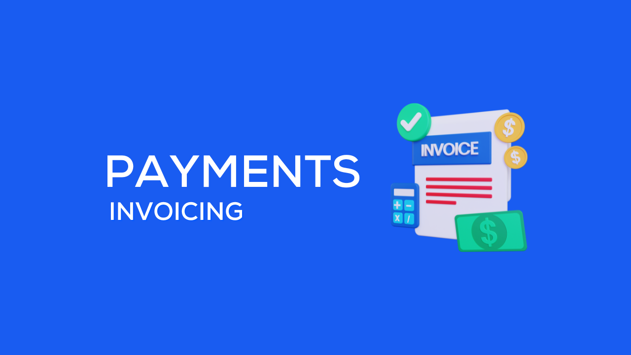 PAYMENTS INVOICING