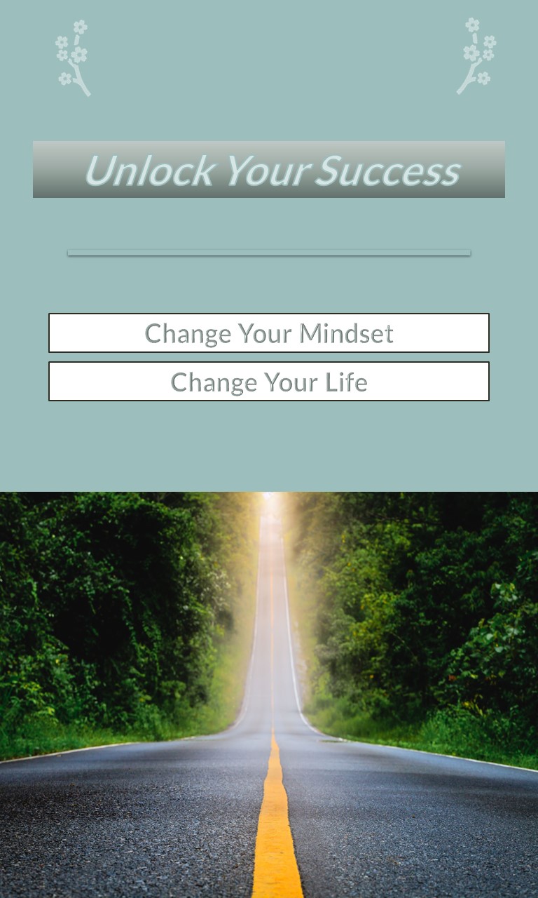 Unlock Your Success Change your Mindset Change your Life