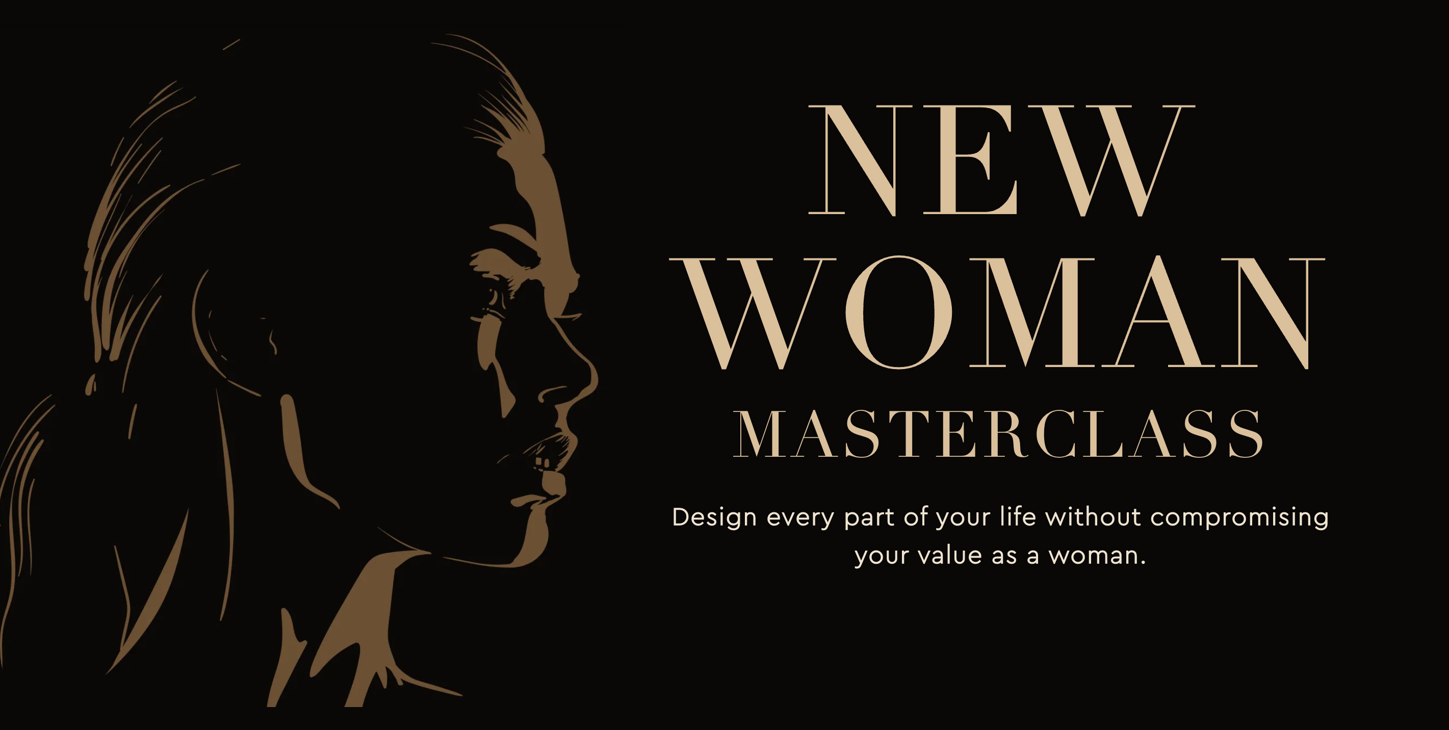 The New Woman Masterclass