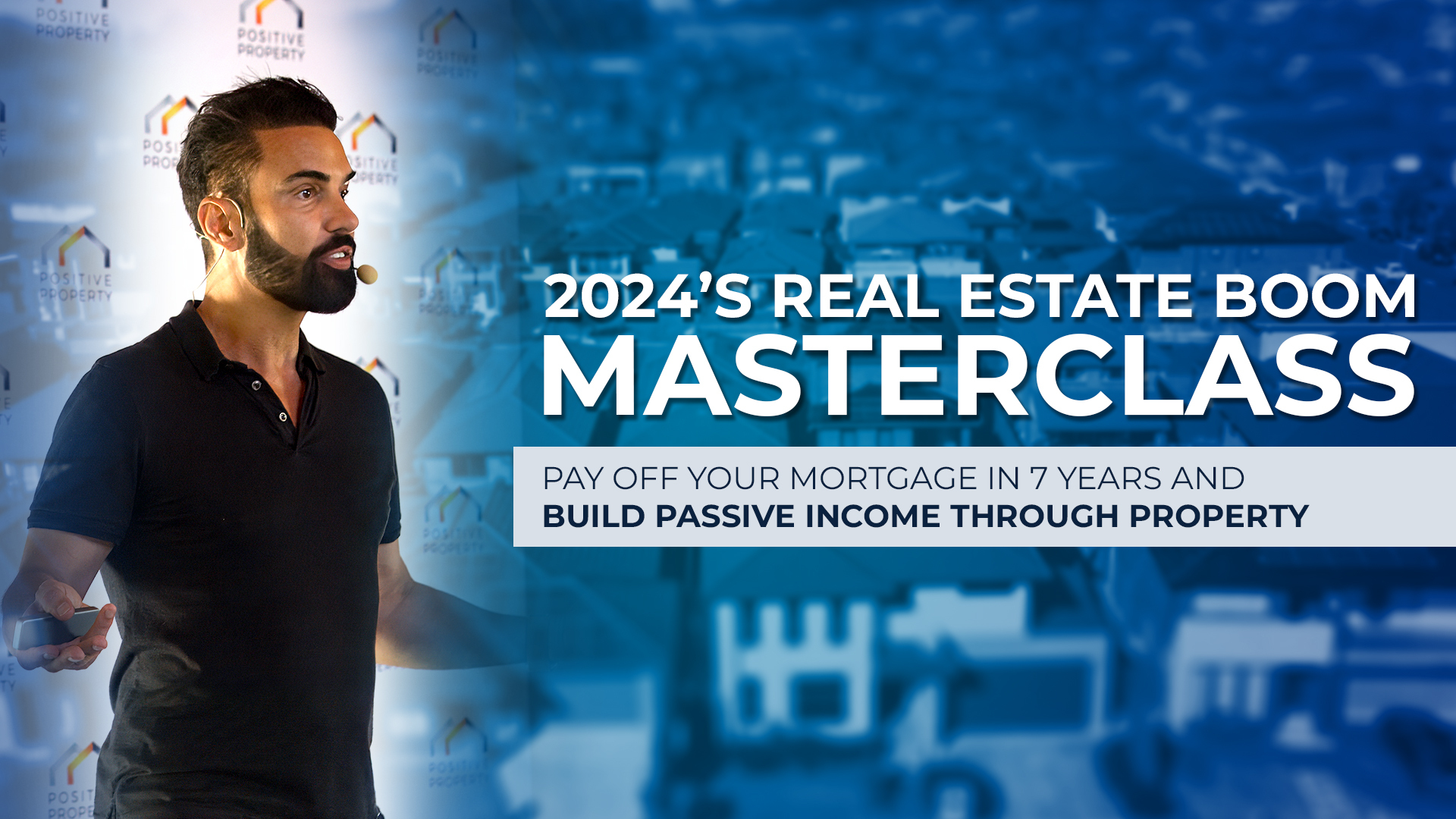 2024’s Real Estate Boom Masterclass